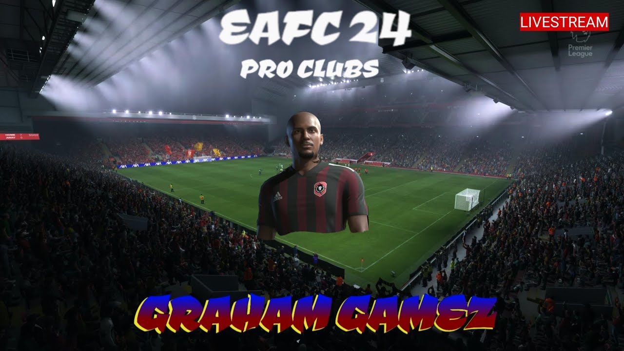 EAFC 24 [PS5] LAUNCH DAY MY 1ST EAFC PRO CLUBS GRAHAM GAMEZ LIVESTREAM ...