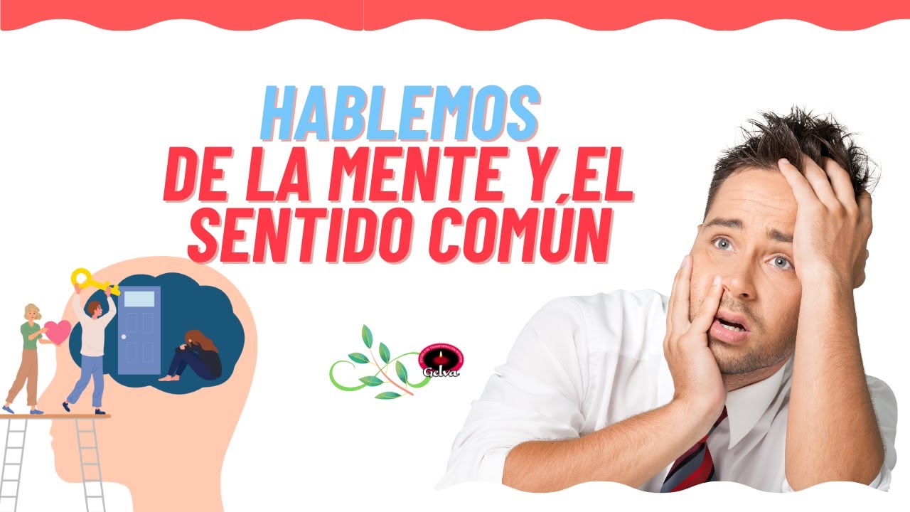 ¿Qué es el sentido común? - YouTube