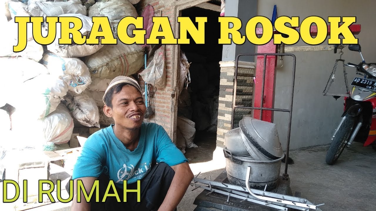INILAH CARA MEMULAI BISNIS BARANG BEKAS/ROSOK. Sebagai pengepul di ...