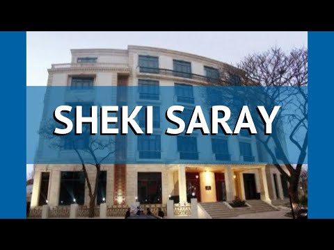 SHEKI SARAY 4* Азербайджан Шеки обзор – отель ШЕКИ САРАЙ 4* Шеки видео обзор
