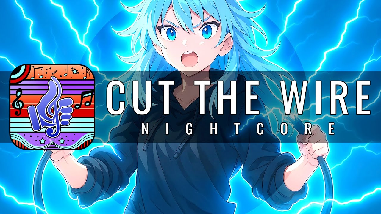 NIGHTCORE ¦ Cut The Wire ⚡ One Spark Can End It All ¦ FREE USE MUSIC ...