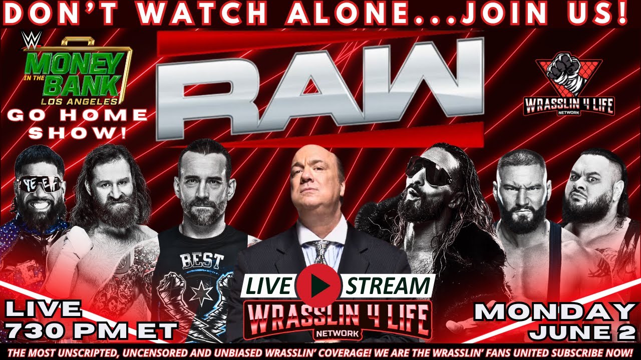 WWE RAW Live Stream - Money in the Bank Go Home Show! Join Us! (June 2 ...