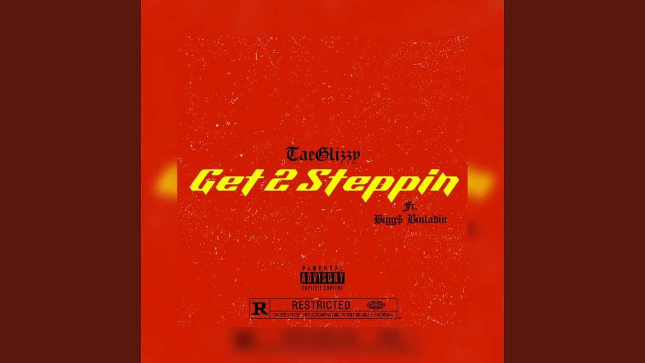 Get 2 Steppin (feat. Bigg$ Binladin) - YouTube