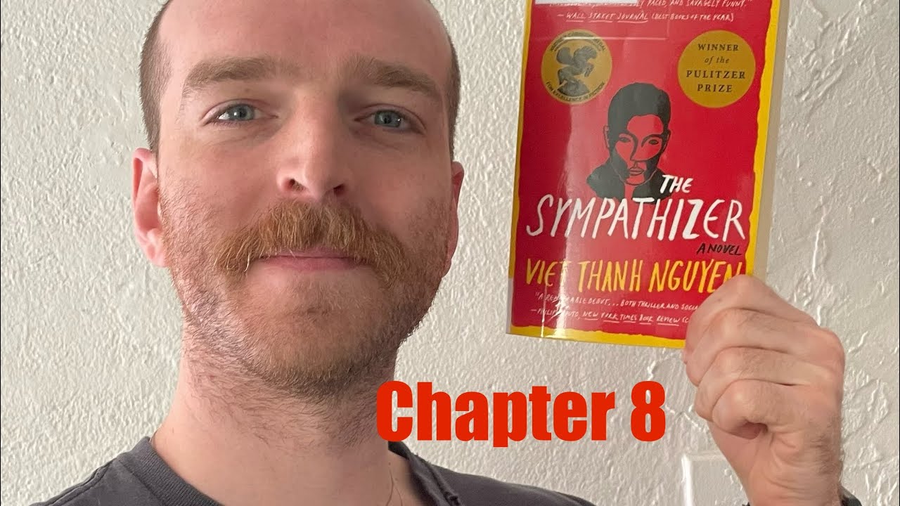 LET’S READ! - The Sympathizer - Chapter 8 - YouTube