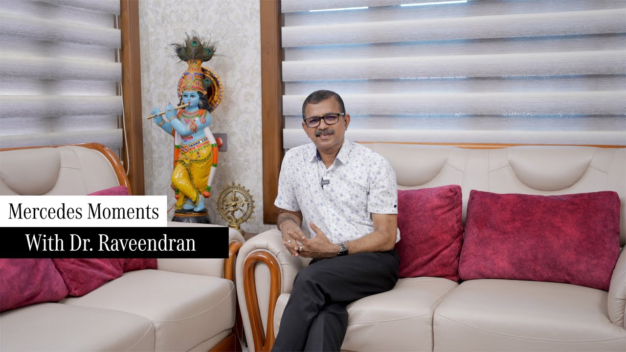 Dr Raveendran and his family's journey with Mercedes. - YouTube