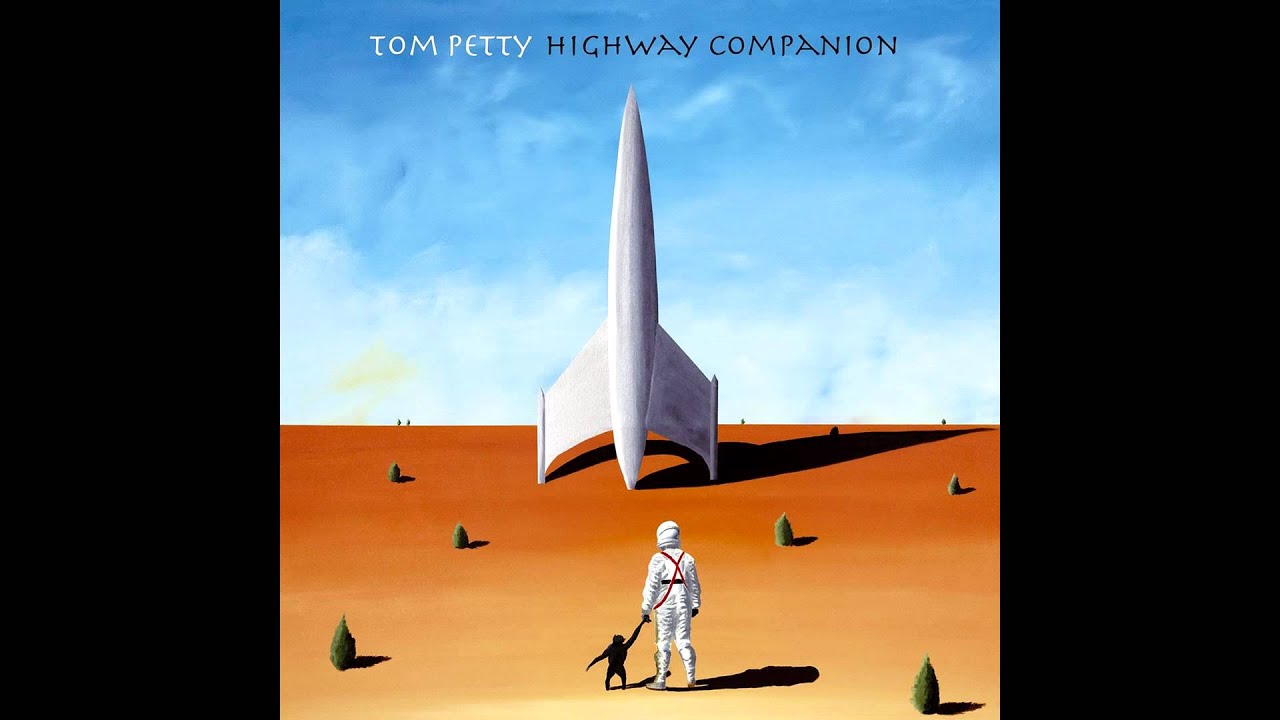 Tom Petty - Highway Companion: All songs, one track - YouTube