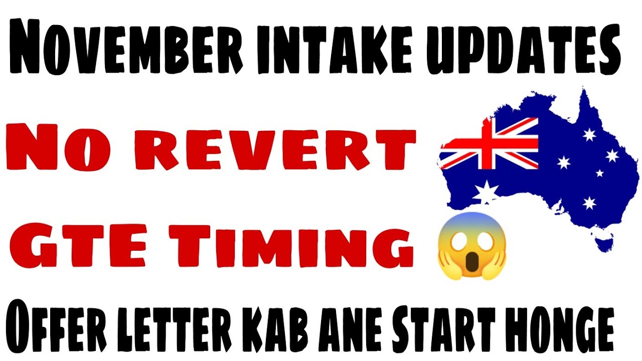 November intake updates australia 🇦🇺 | GTE Timing 😱#australia - YouTube