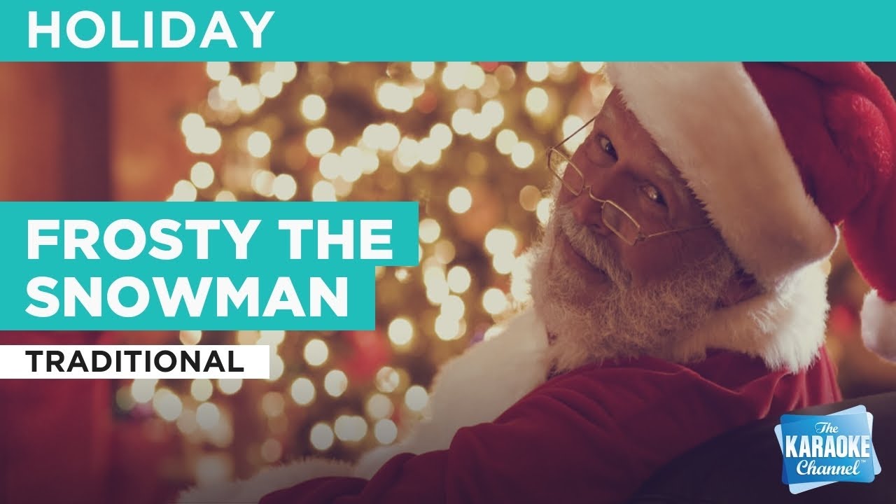 Frosty The Snowman : Traditional | Karaoke with Lyrics - YouTube