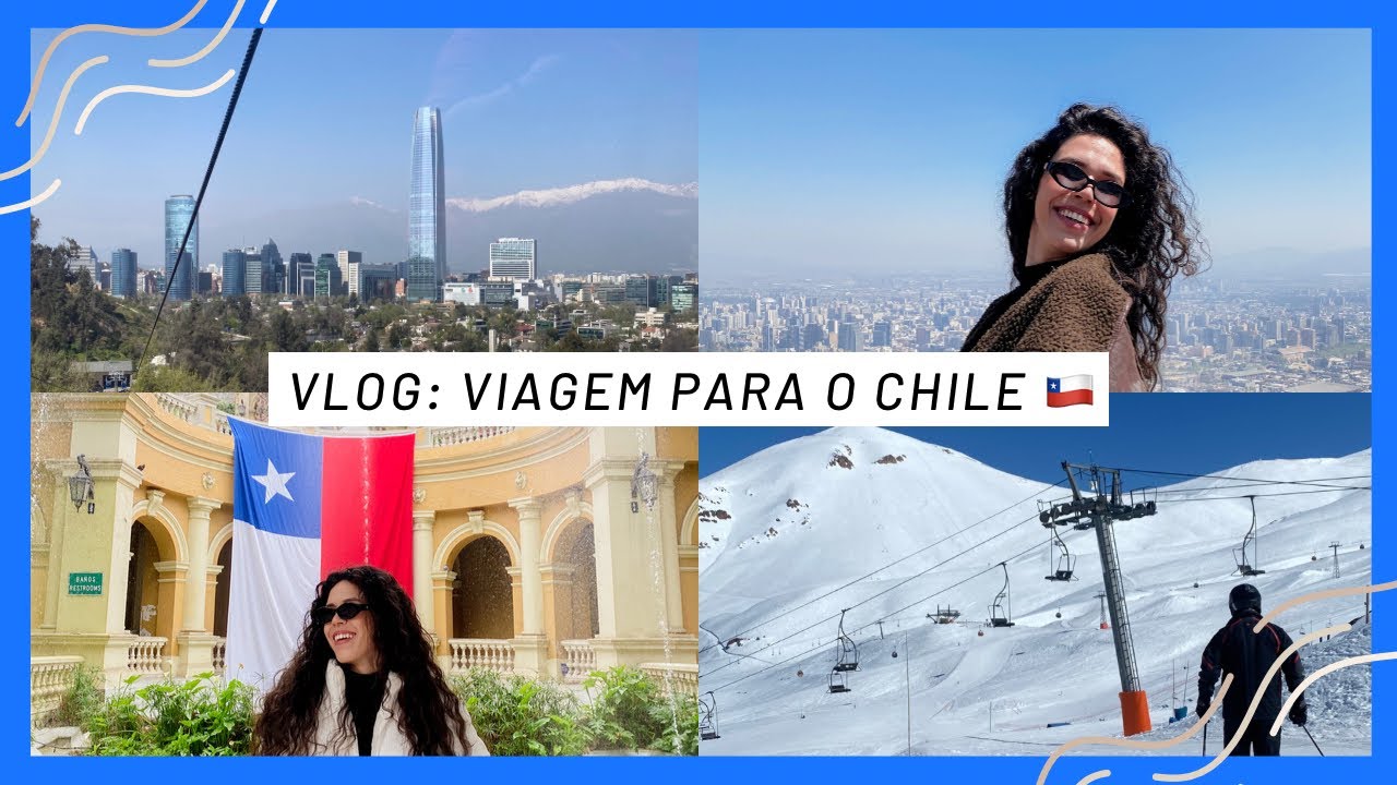 VLOG: PRIMEIRA VEZ NO CHILE + ME EMOCIONEI NA NEVE 🇨🇱 - Gabriela Mayer ...