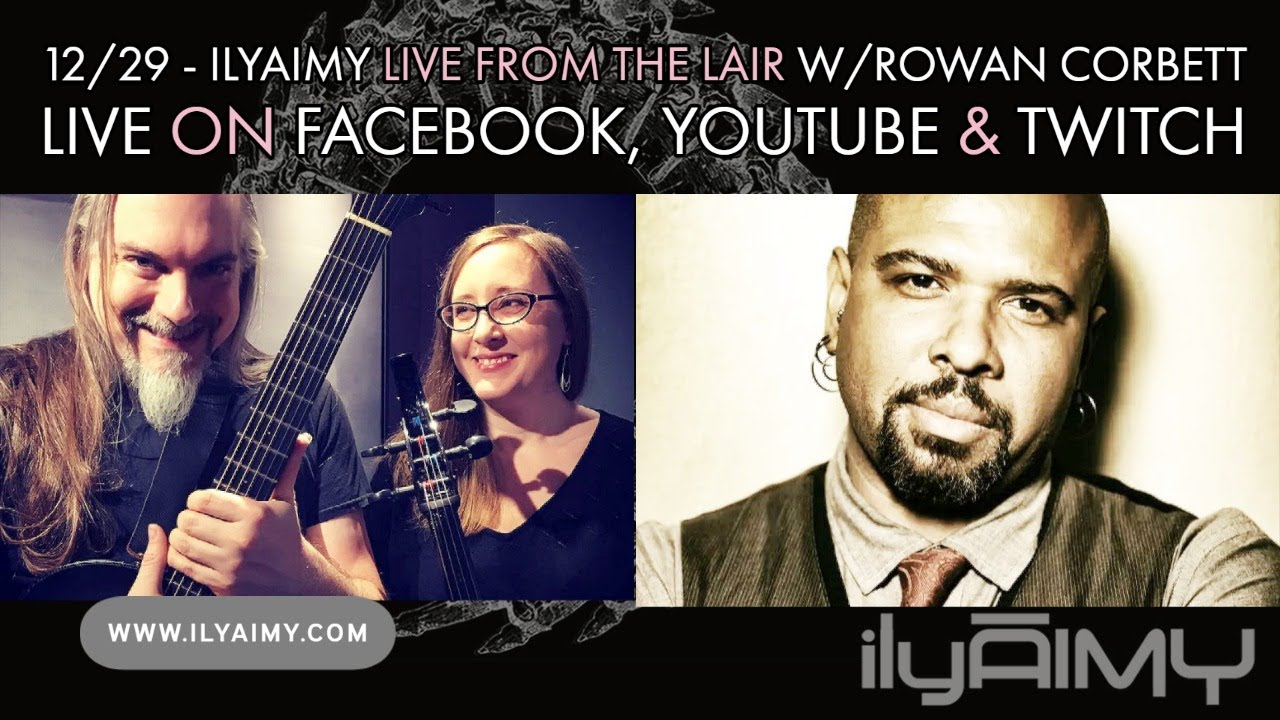12/29 - ilyAIMY Live From the Lair w/Rowan Corbett - YouTube