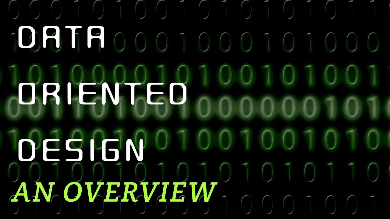 An Overview of Data Oriented Design - YouTube