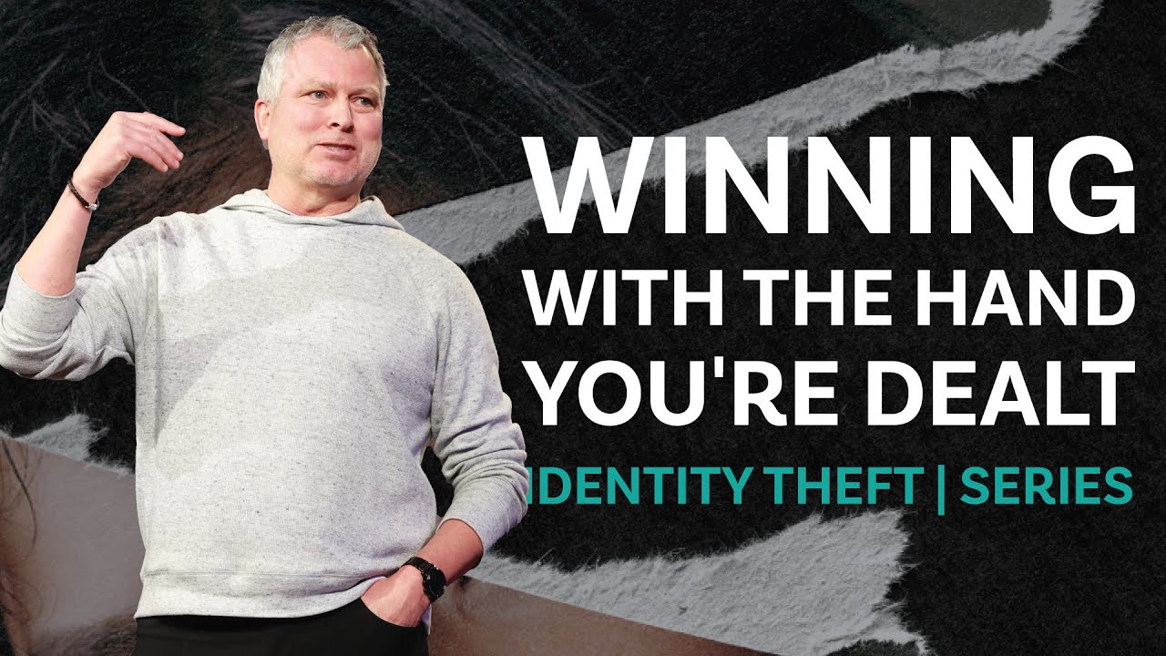 Winning With The Hand You're Dealt | Identity Theft - 1.21.24 - YouTube