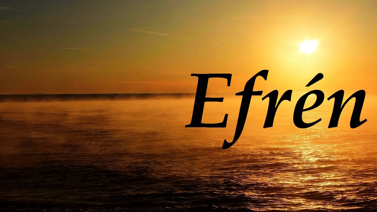 Efrén, significado y origen del nombre - YouTube