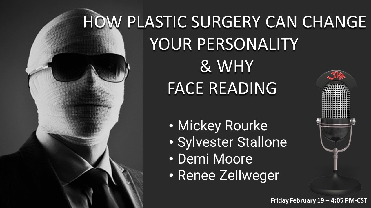 HOW PLASTIC SURGERY CAN CHANGE YOUR PERSONALITY & WHY FACE READING ...