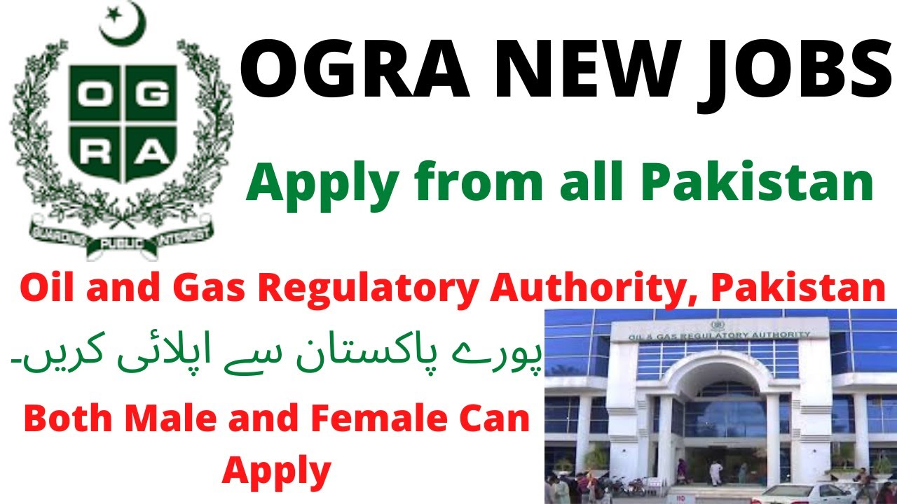 OGRA Jobs | Oil and Gas Regulatory Authority Jobs | Both Male and ...