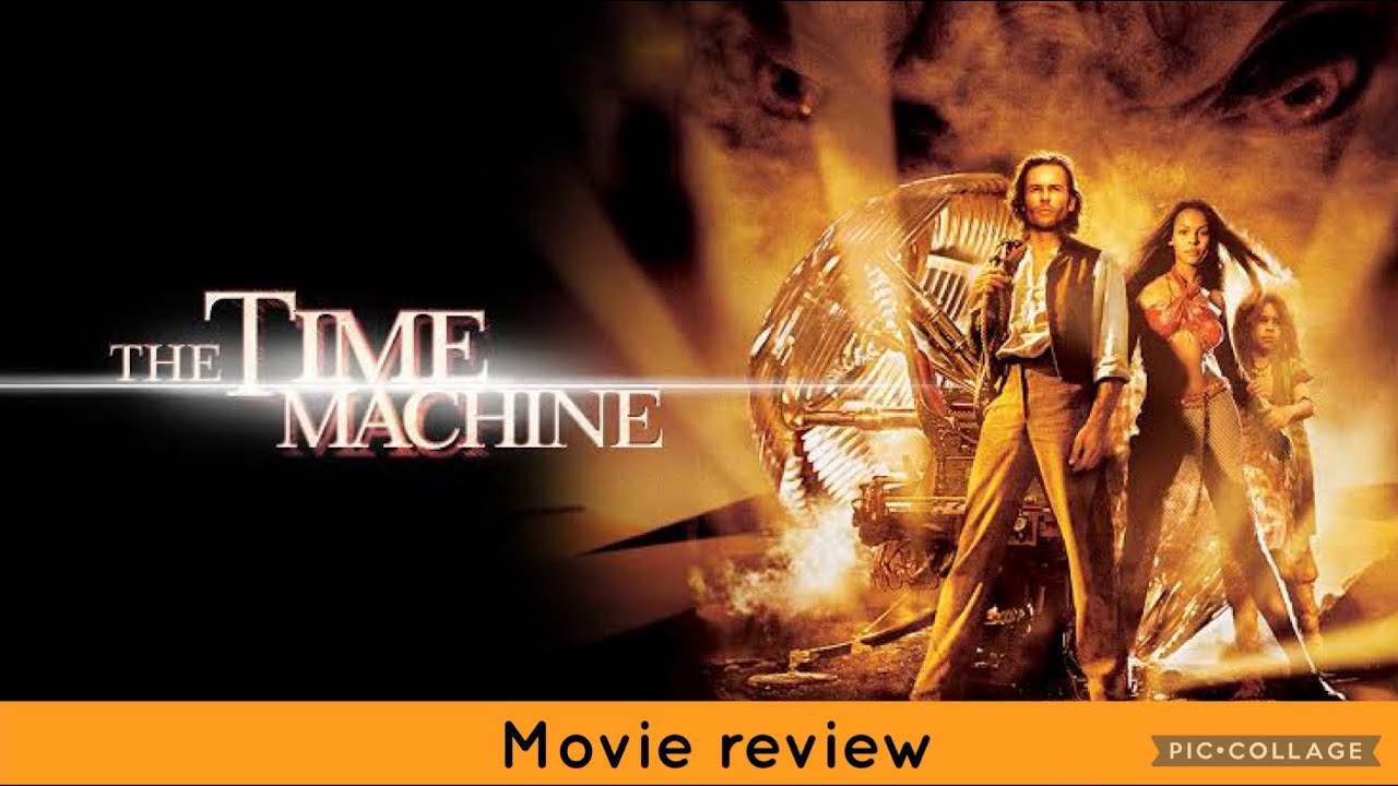 The Time Machine (2002) Movie Review - YouTube