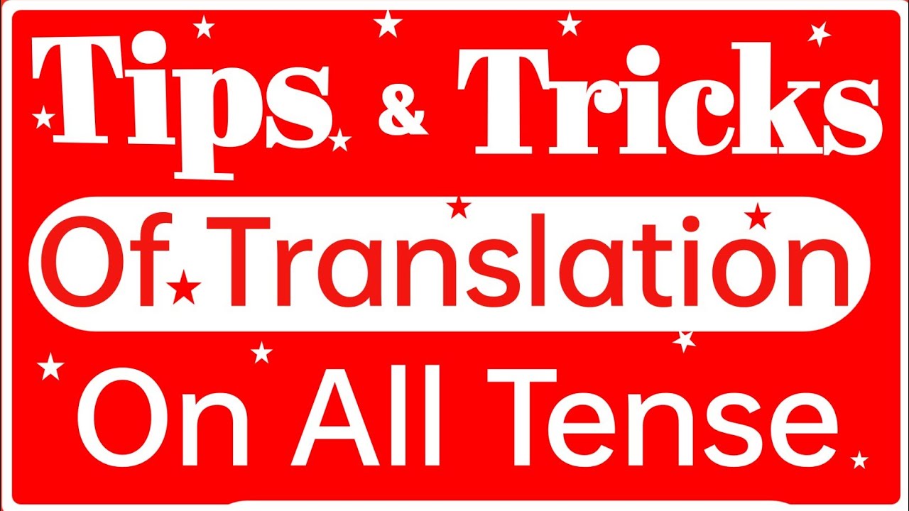 Tips & Tricks Of Translation on All Tenses#tense #englishgrammar ...