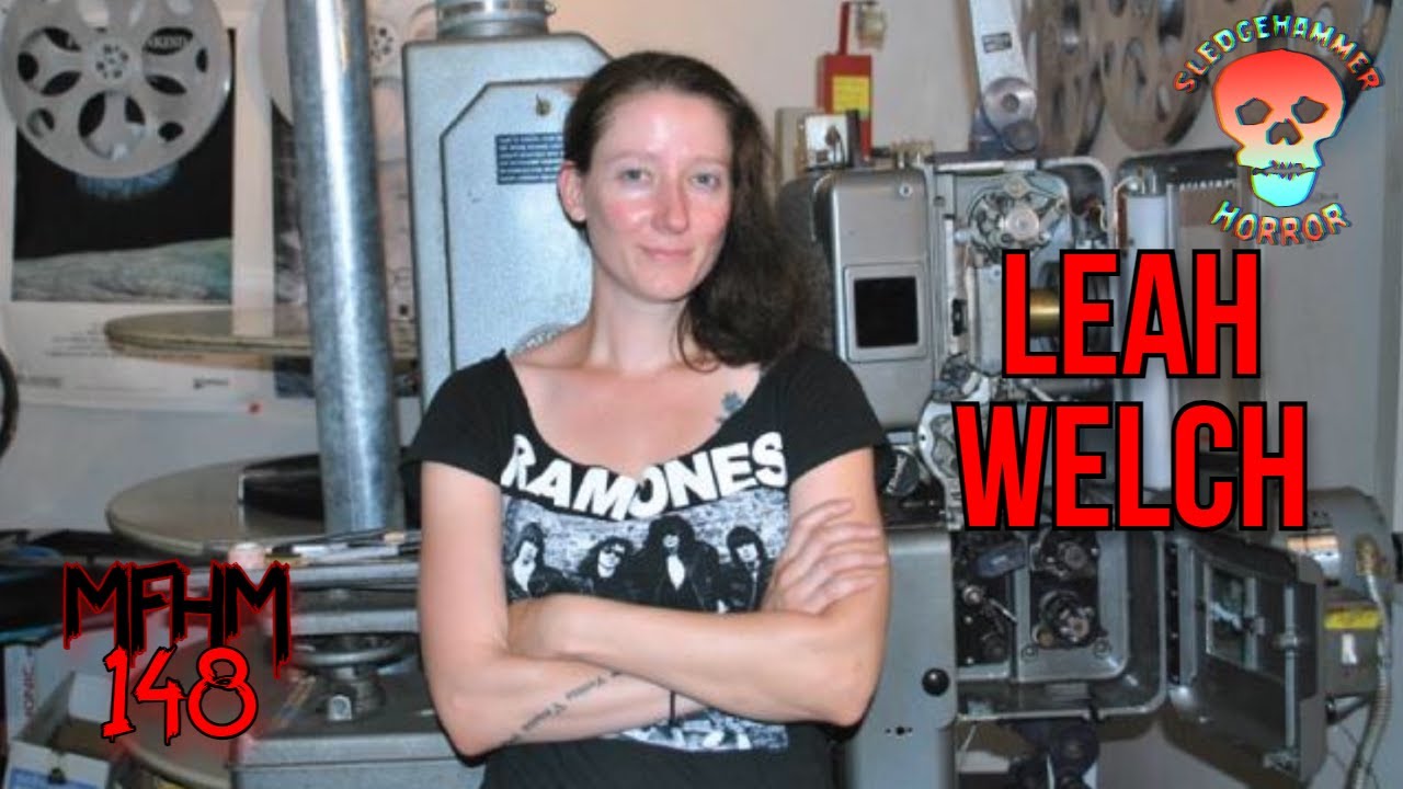 My First Horror Movie Ep. 148: Leah Welch (Good Girl, In The Light Of ...