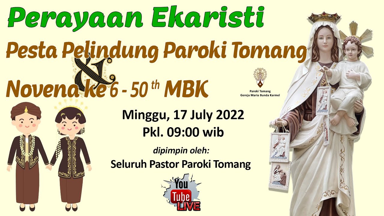 Perayaan Ekaristi (Misa) Pesta Pelindung Paroki Tomang - Novena 50 th ...