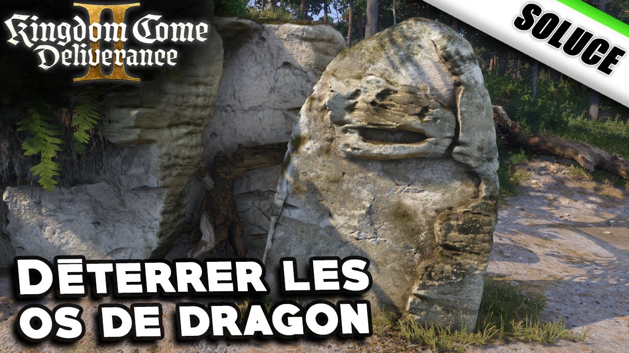 Déterrer les os de dragon (Quête: Le repaire du dragon) - Kingdom Come ...