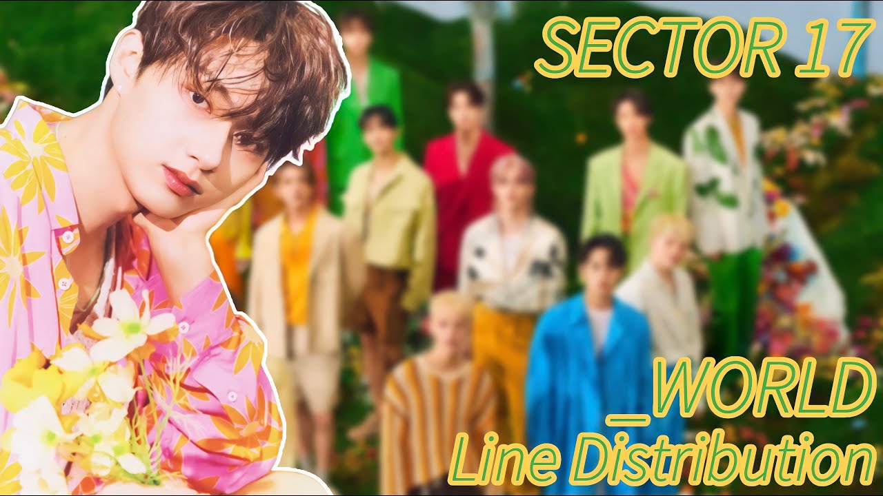 SEVENTEEN - _WORLD (Line Distribution) - YouTube