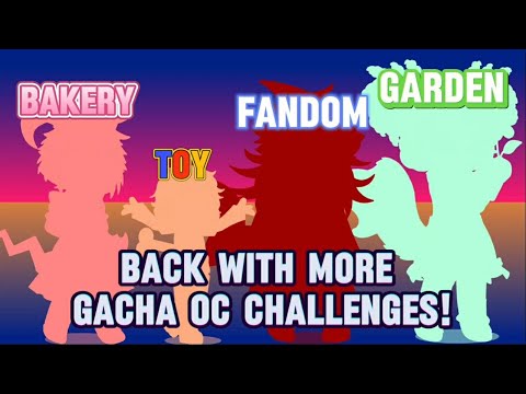 🍰Back With More Gacha Oc Challenges! {Gacha OC Challenges}🍰
