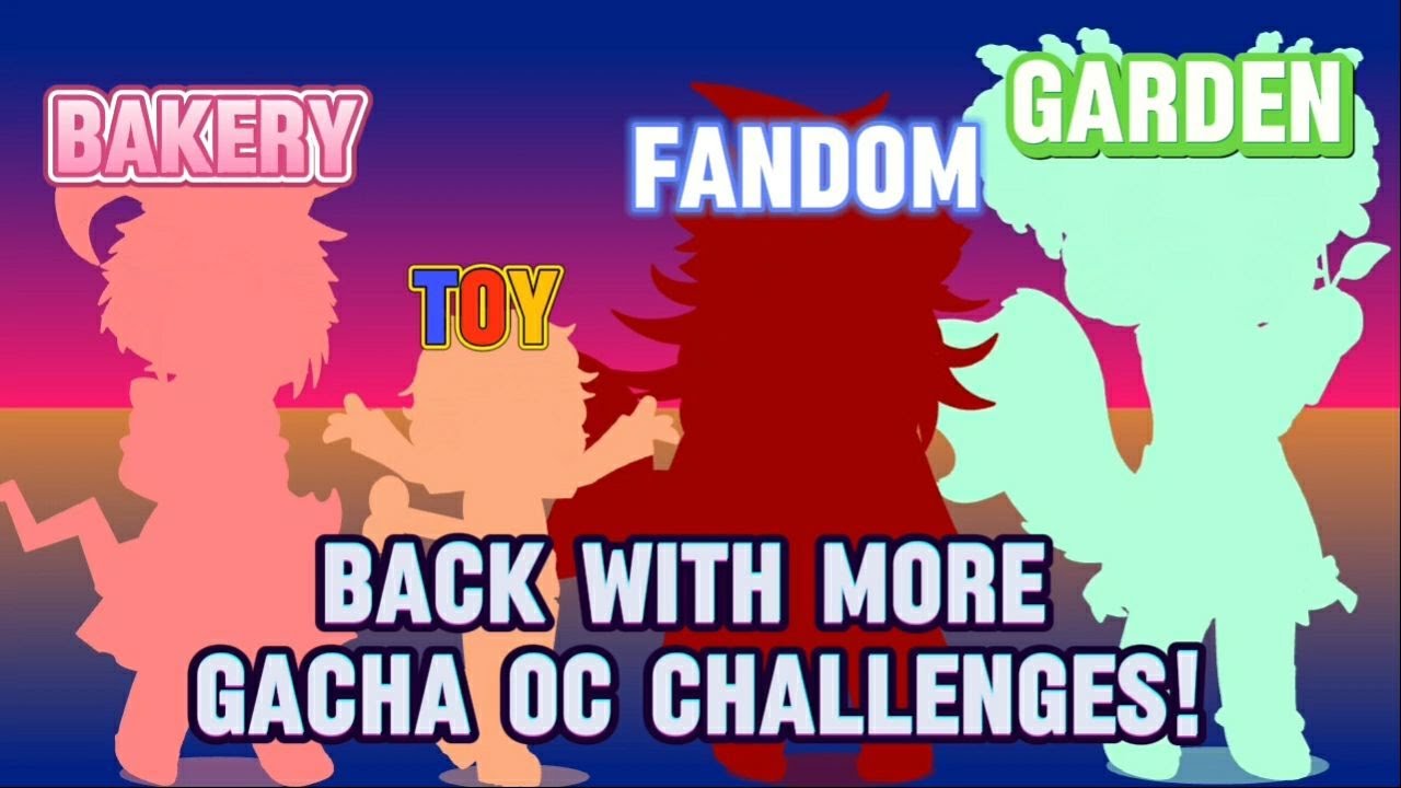 🍰Back With More Gacha Oc Challenges! {Gacha OC Challenges}🍰 - YouTube