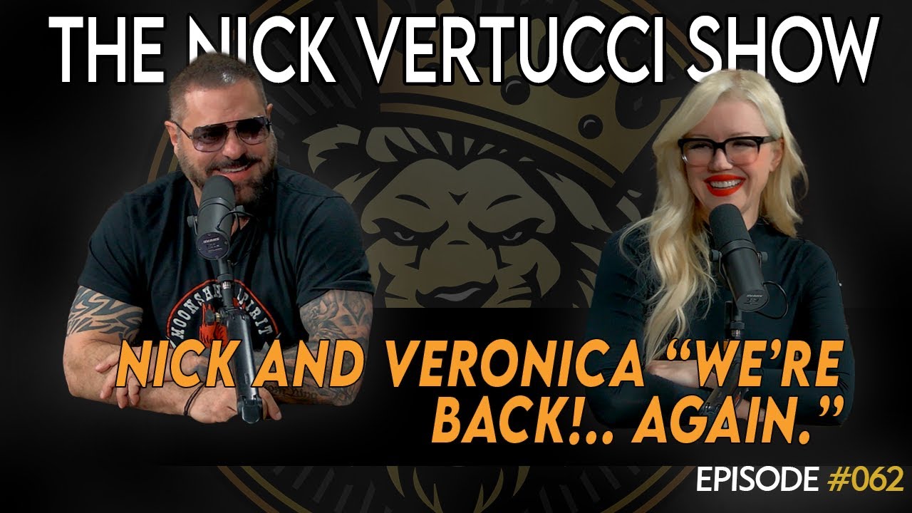 THE NICK VERTUCCI SHOW "NICK & VERONICA 'WE'RE BACK!.. AGAIN!" (Part 1 ...