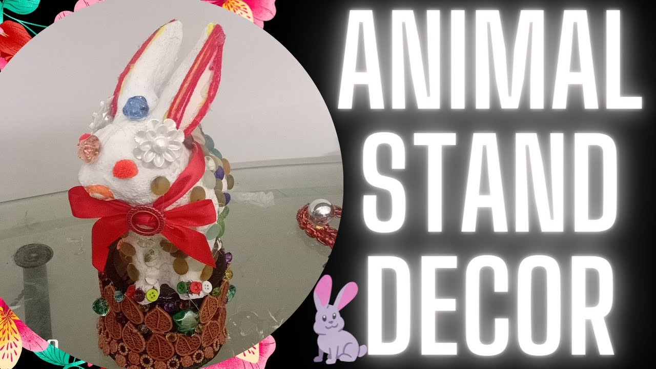 Animal Stand | Room Decoration IDEAS | DIY CRAFT | GILANI DECORATION ...