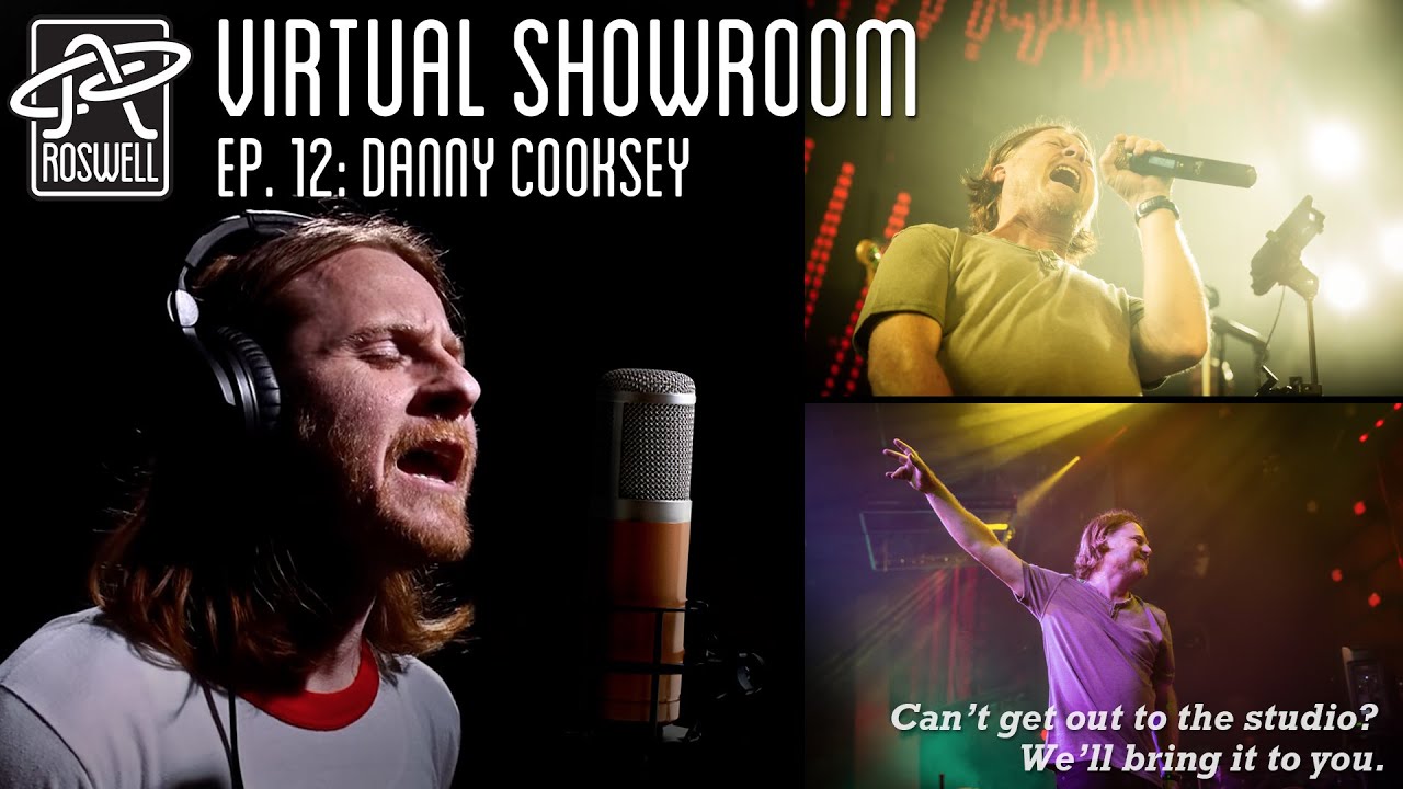 Roswell Pro Audio Virtual Showroom (Ep 12) - Danny Cooksey - YouTube
