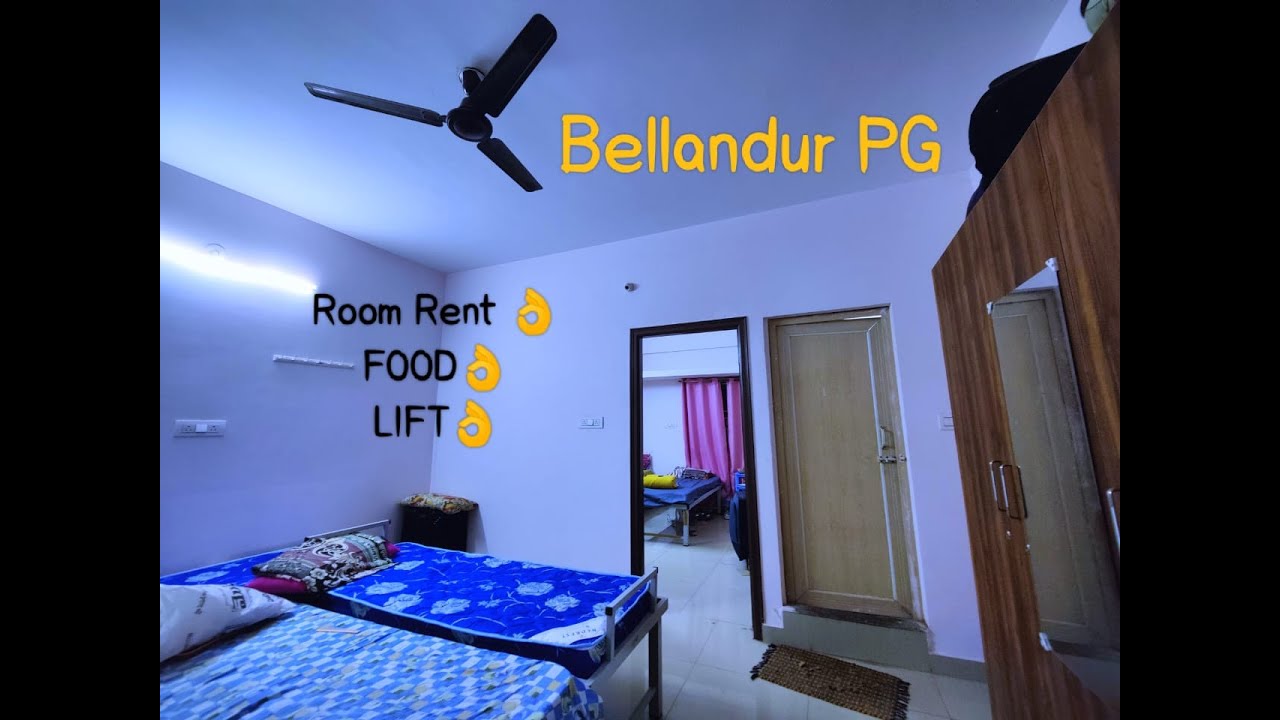 Bangalore PG location near Bellandur|| New Pg|| Any location to ...