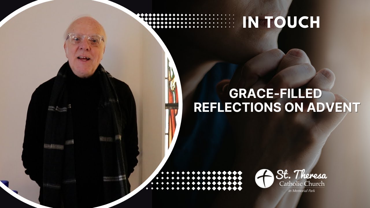 In Touch: Grace-Filled Reflections on Advent - YouTube