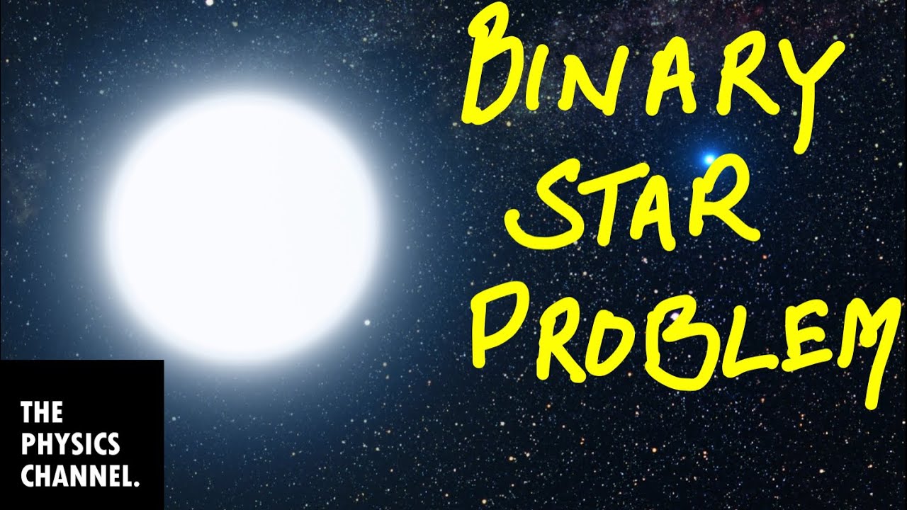 The Binary Star Problem | Gravitation 3 - YouTube