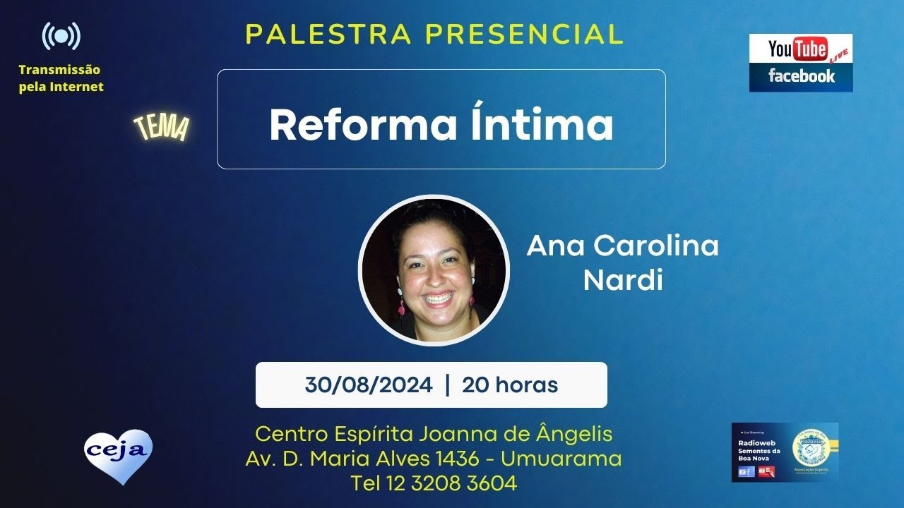 Palestra presencial Ana Carolina Nardi - Tema: Reforma Íntima - YouTube