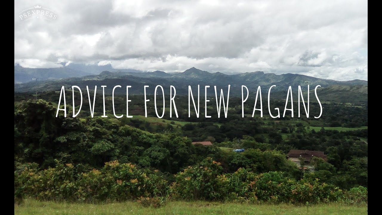 Advice For New Pagans - YouTube