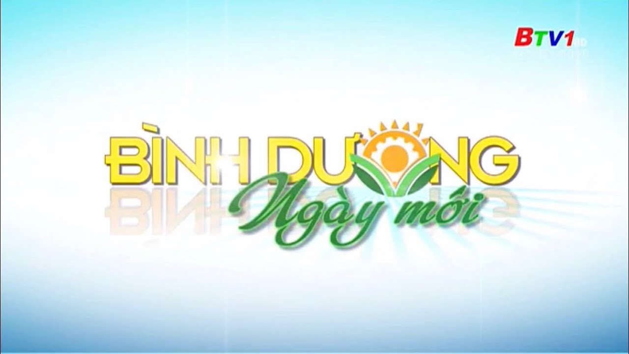 BTV1 HD Bình Dương - Hình hiệu Bình Dương ngày mới và các chuyên mục ...