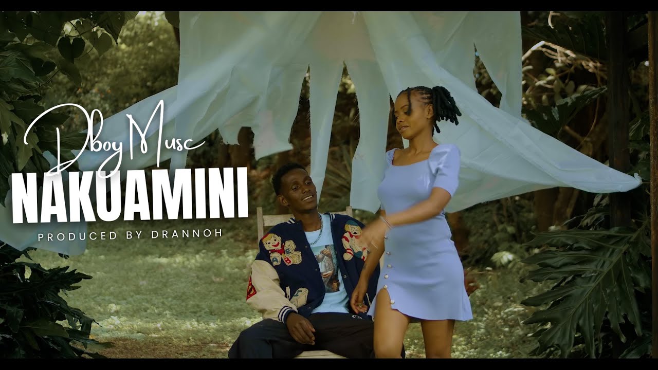 Dboy musc - Nakuamini (Official Video) - YouTube