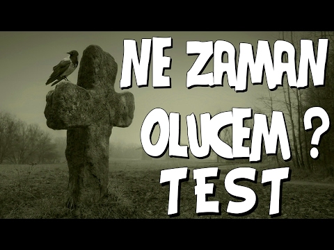 Ne Zaman Ölecem