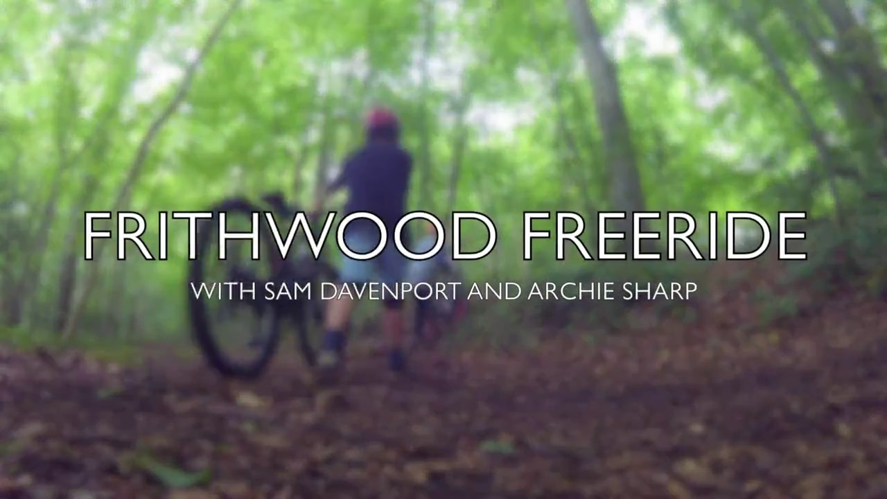 Frithwood Freeride - YouTube