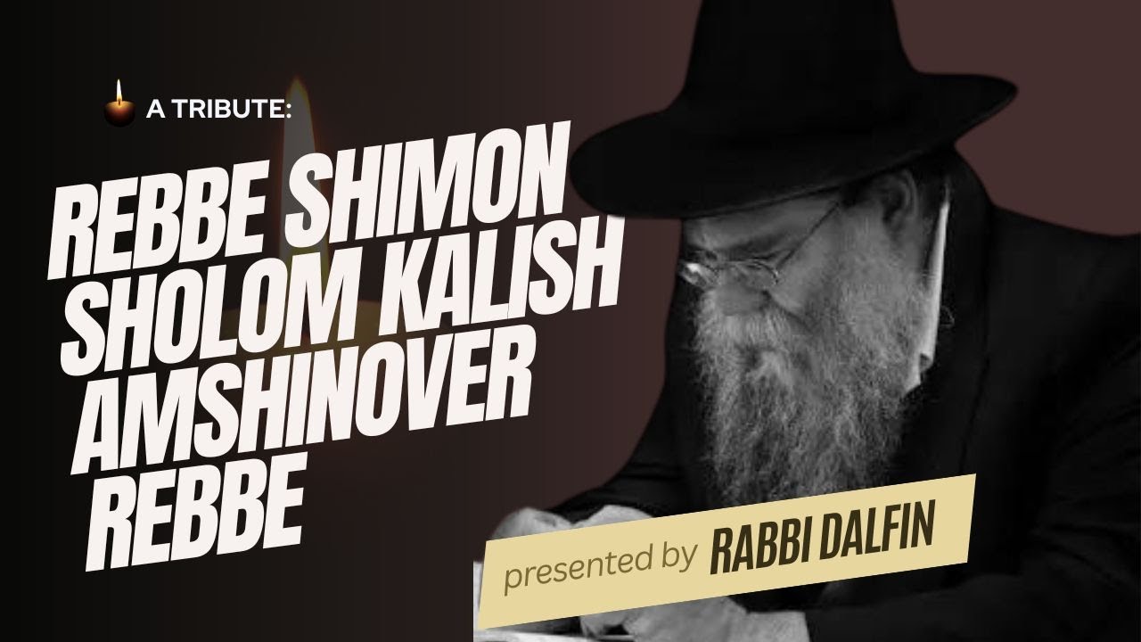 Amshinover Rebbe Yahrtzeit 19 Av, follow his direction, brokered peace ...