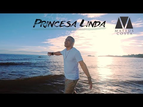 Princesa Linda - Mateus Costa (Clipe Oficial)