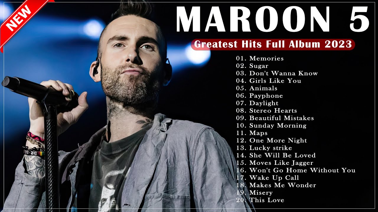 Maroon 5 playlist greatest hits - The Best Of Maroon 5 - YouTube