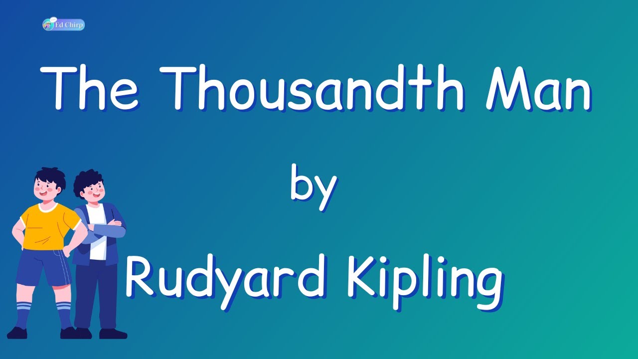 The Thousandth Man by Rudyard Kipling | 75th Hong Kong Schools Speech ...