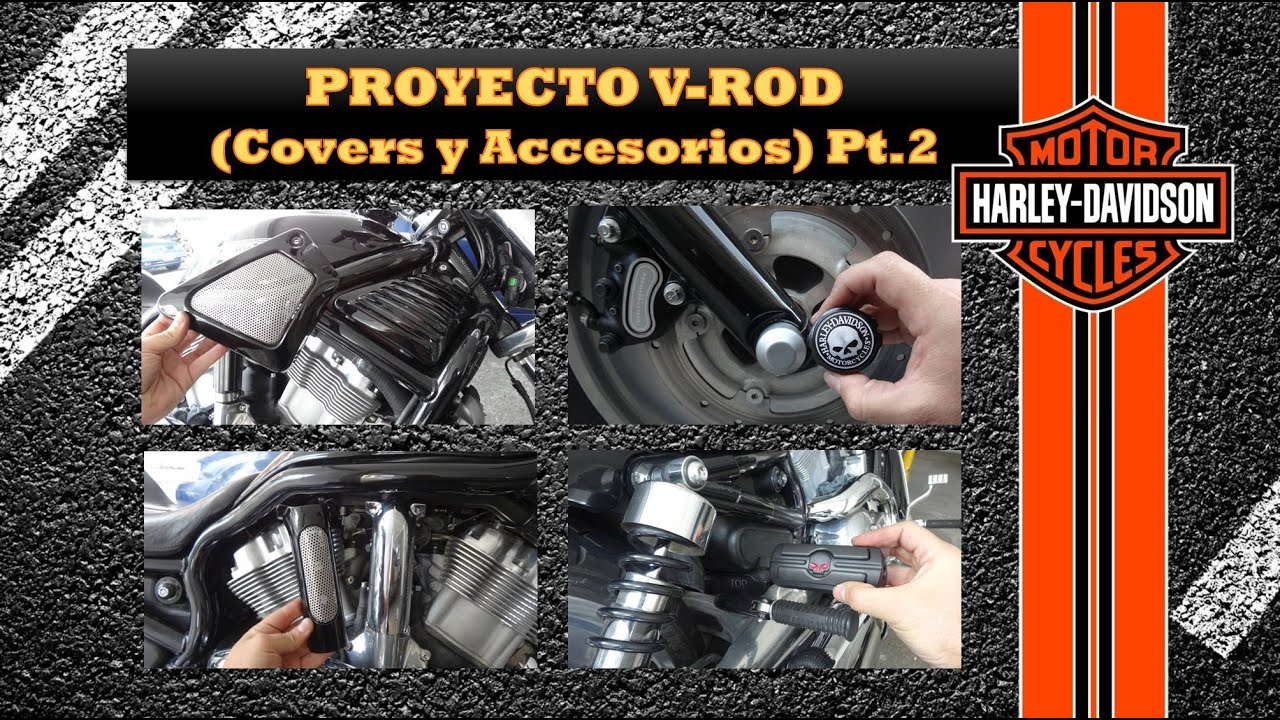PROYECTO V-ROD (Covers y Accesorios) Episodio 2 - YouTube