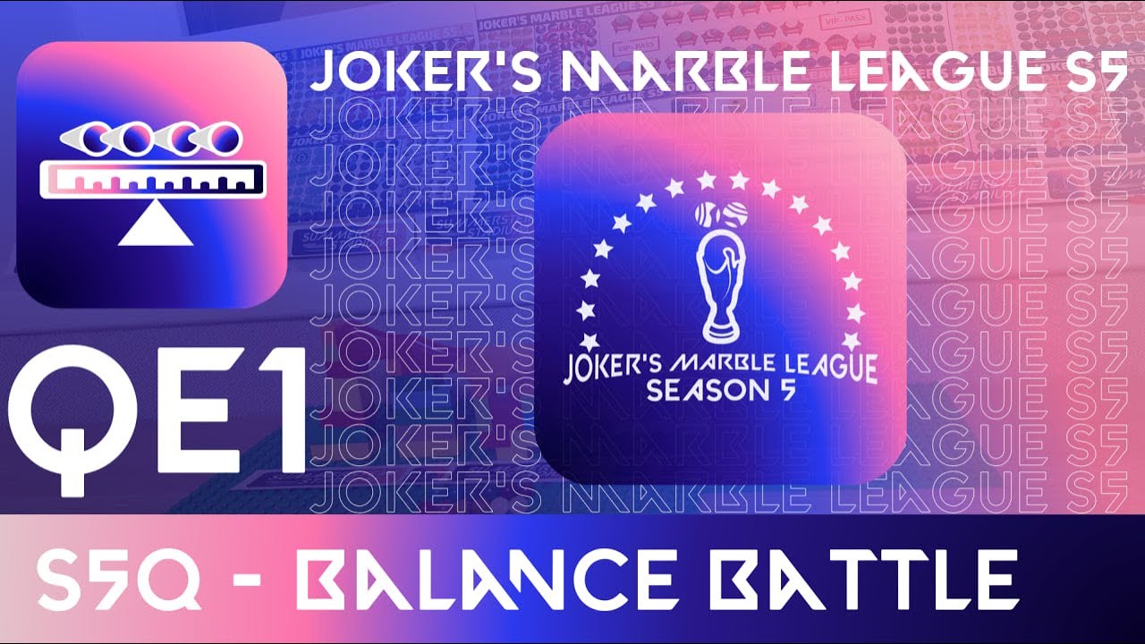 Joker's Marble League Season 5 Qualifiers - Event 1 Balance Battle ...