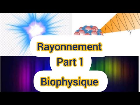 cour de rayonnement/biophysique de 1ère année médecine/🧑‍⚕️ - YouTube