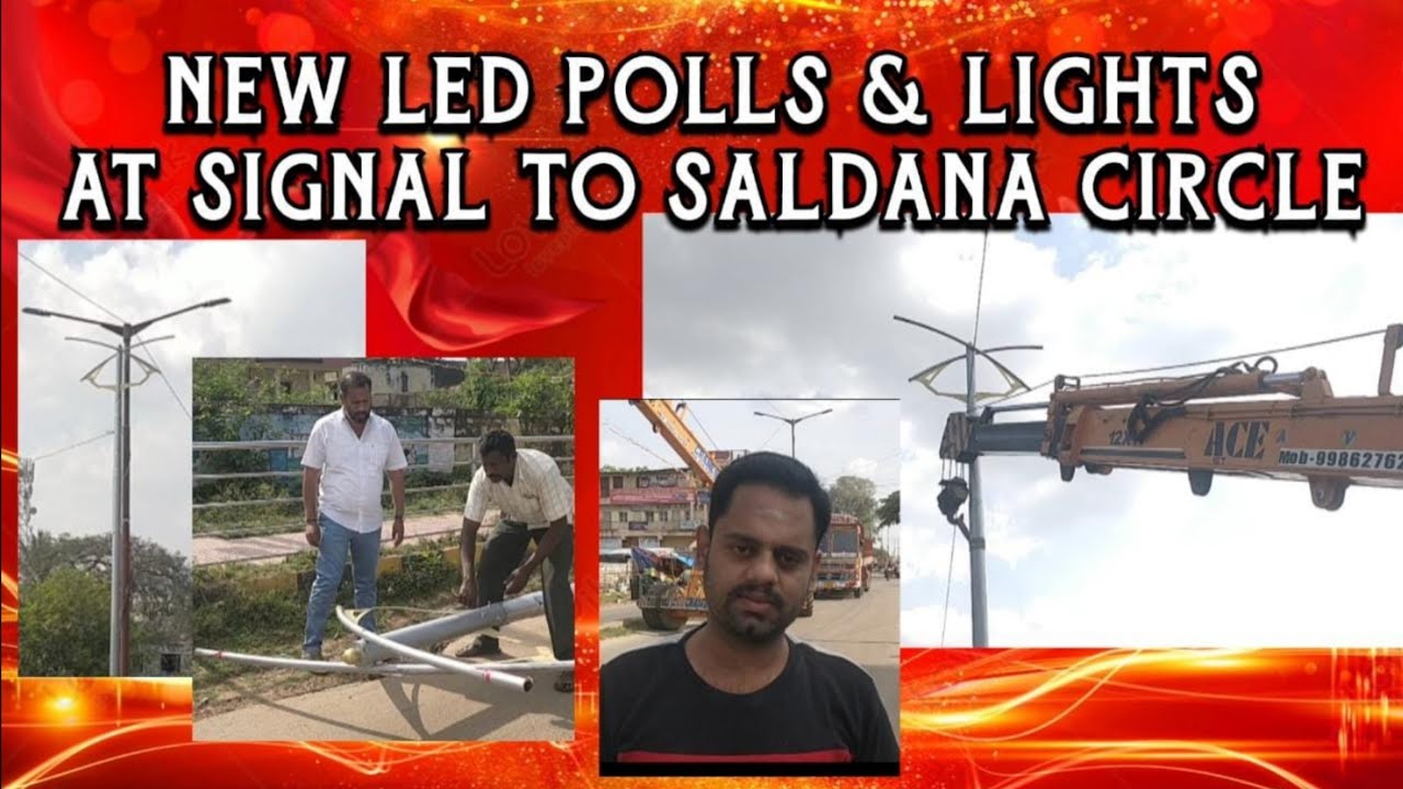 NEW LED POLLS & LIGHTS AT SIGNAL TO SALDANA CIRCLE.... - YouTube