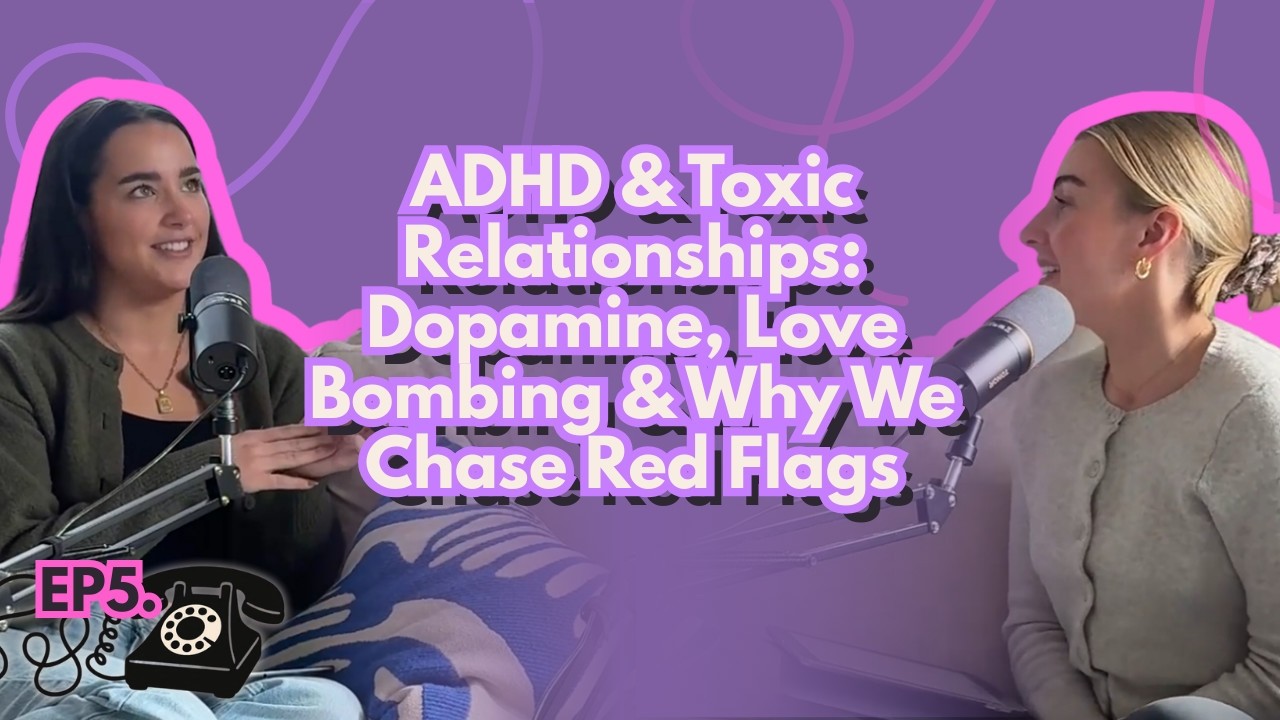 Why People With ADHD Attract Toxic Relationships (Dopamine & Love ...