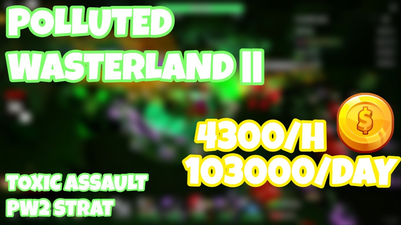FASTEST AND EASIEST STRAT POLLUTED WASTERLAND WITH TOXIC ASSAULT ...