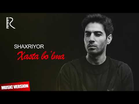 Shaxriyor_xasta - YouTube
